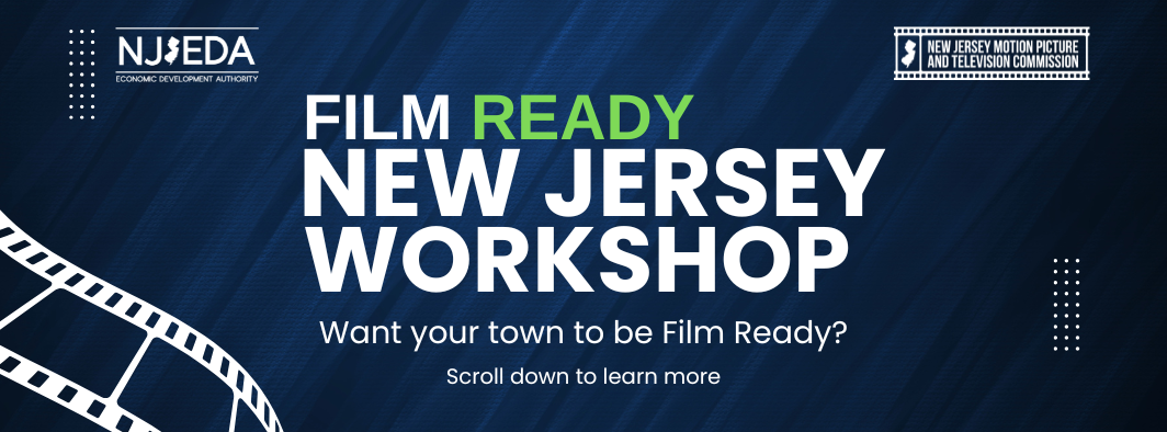 NJ Motion Picture & Television Commission - Film Ready New Jersey